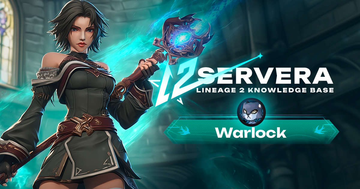 Warlock Skills Levels 40-76 | L2-SERVERA